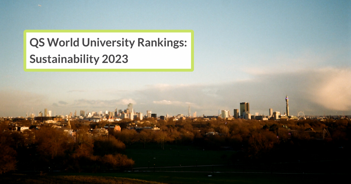 UCL ranked in top 10 in the UK in QS Sustainability Rankings 2023