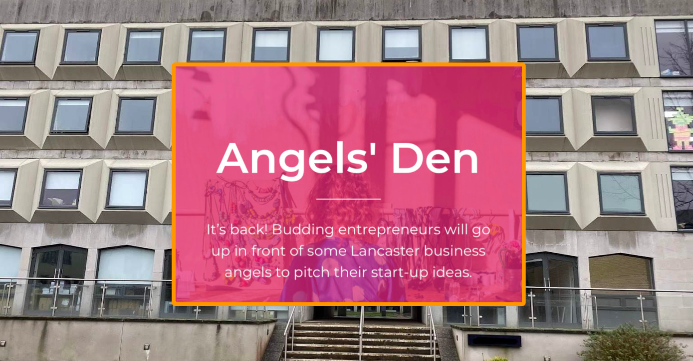 The Growing Club to host 'Angels Den' on Lancaster campus