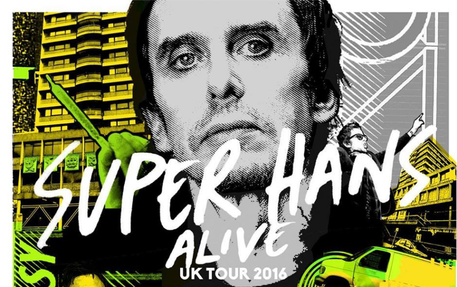 Super Hans is coming to Bristol