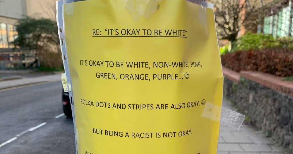 Anti ‘It’s okay to be white’ posters appear on UoB campus