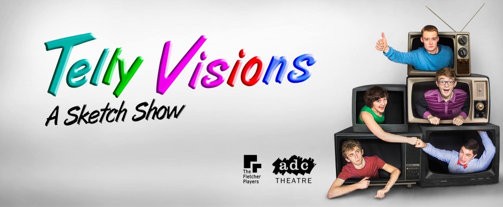 Telly Visions: A Sketch Show - Review - University of Cambridge