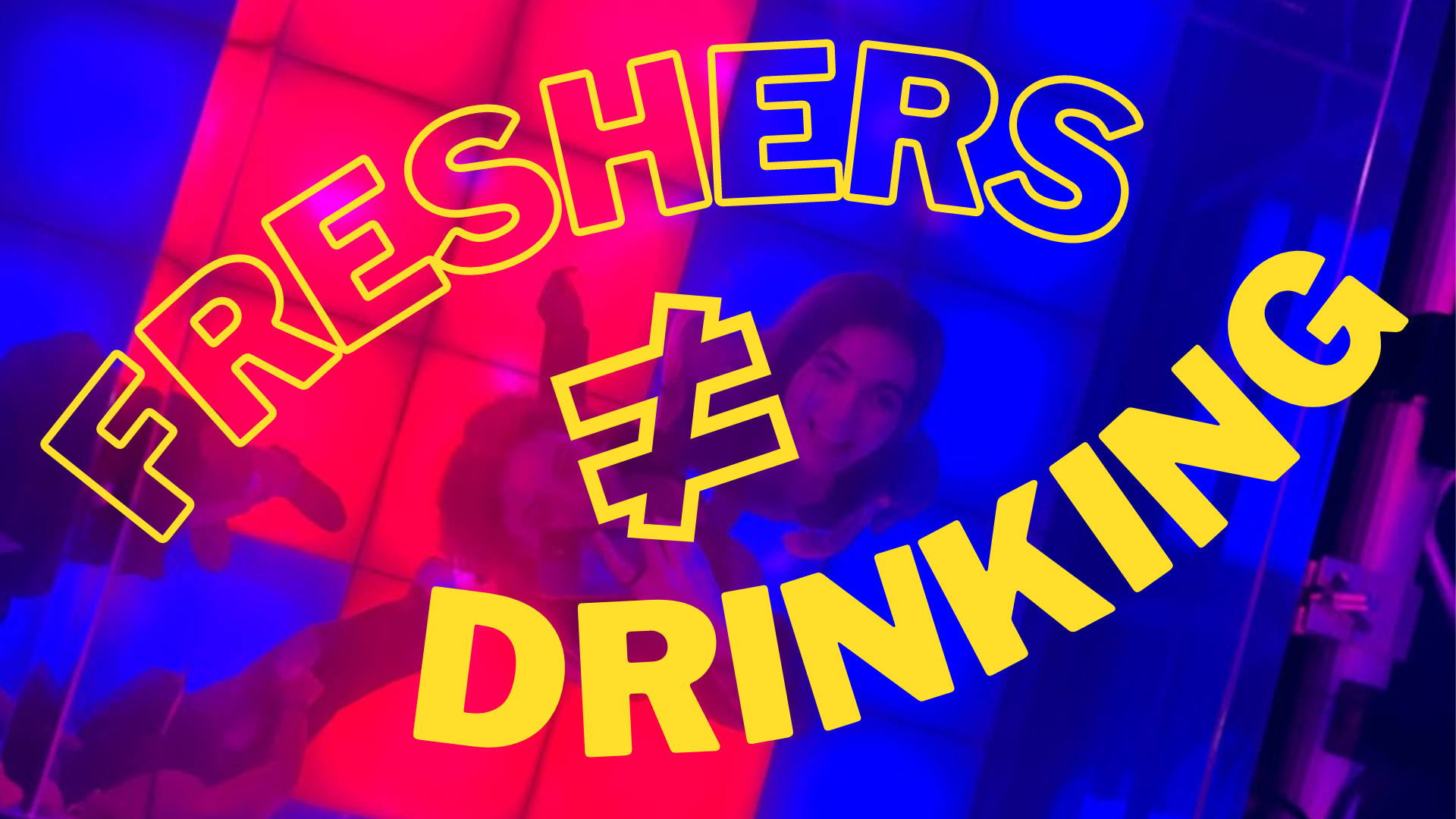 Freshers should be more than just a week-long drinking game ...