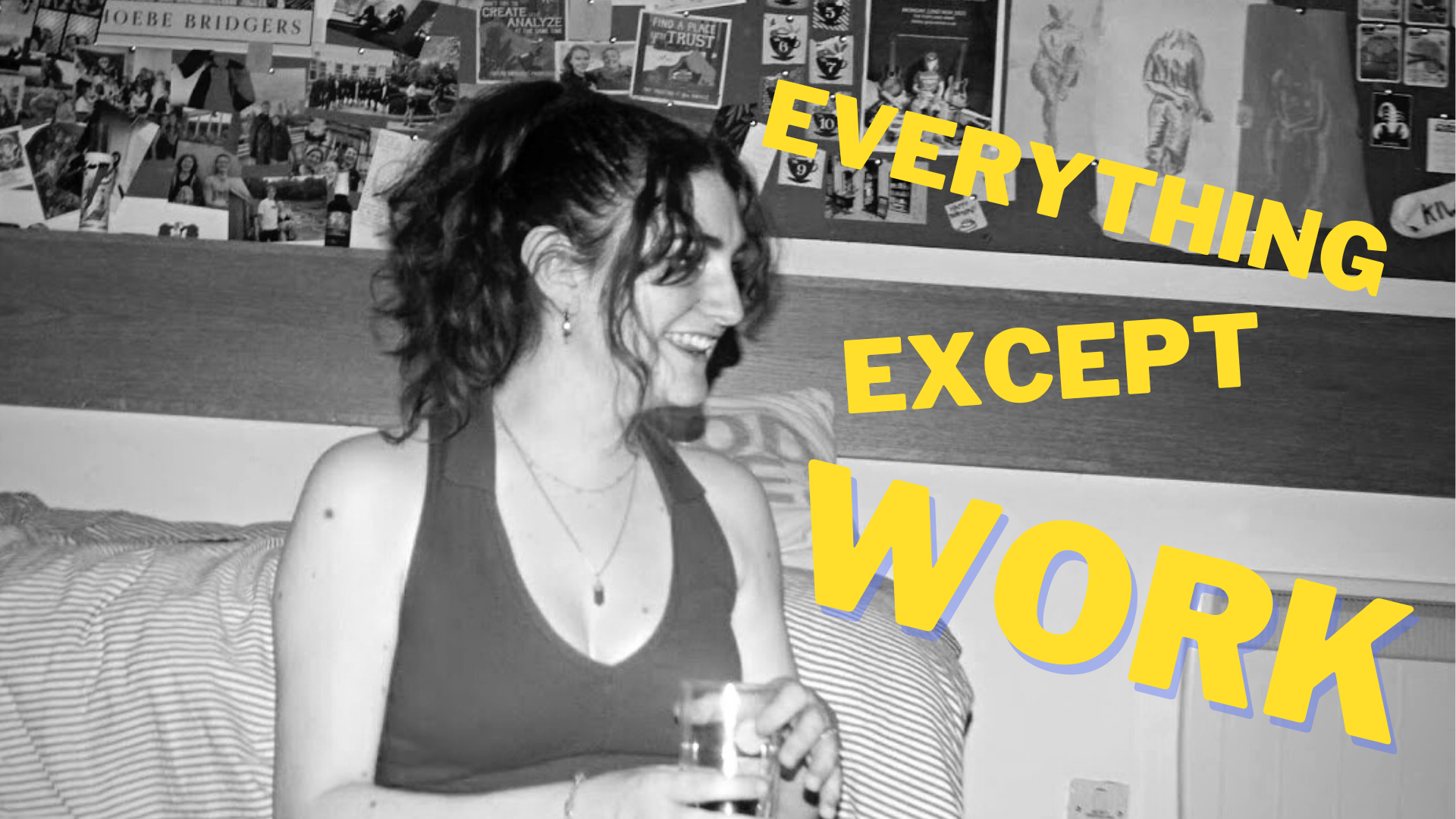 I spent my first Cambridge year doing everything except work ...