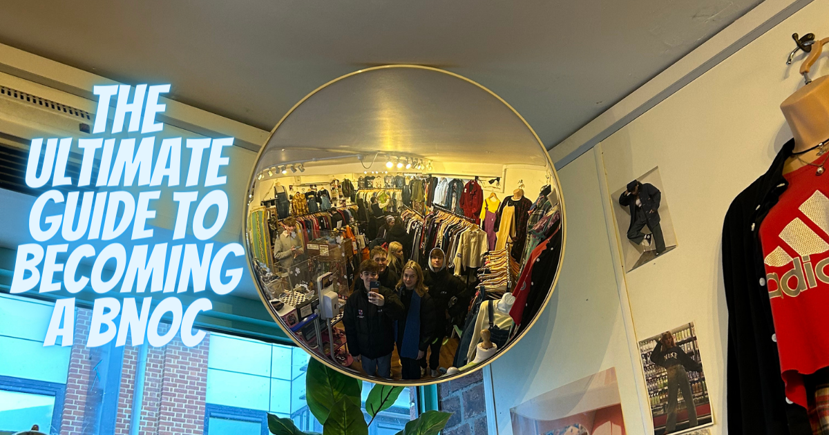 The ultimate guide to becoming a BNOC - University of Cambridge